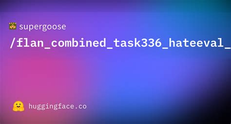 supergoose flan combined task336 hateeval classification aggresive es