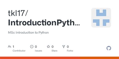 GitHub Tkl IntroductionPython MSc Introduction To Python