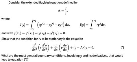 Solved Consider The Extended Rayleigh Quotient Defined By Λ