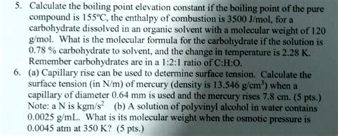 5 Calculate The Boiling Point Elevation Constant If The Boiling Point Ofthe Pure Compound Is