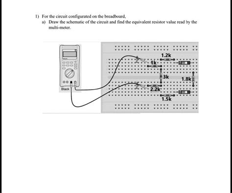 solved texts 1 for the circuit configured on the breadboard draw