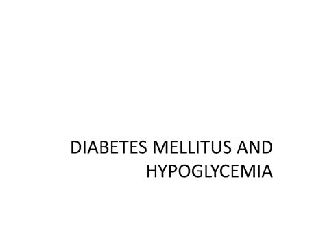 Medical Surgical Diabetes And Hypoglycemia Diabetes Mellitus And Hypoglycemia