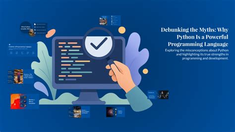 Debunking The Myths Why Python Is A Powerful Programming Language By