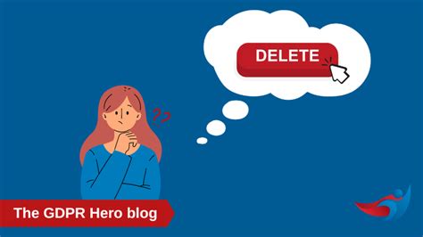 the right to erasure some common misconceptions gdpr hero