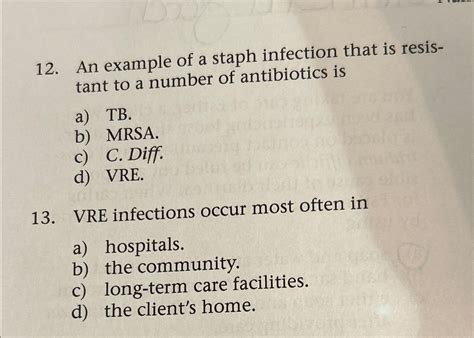 Solved An Example Of A Staph Infection That Is Resistant To Chegg Com