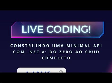 Construindo Uma API Minimalista NET Do Zero Ao CRUD Completo YouTube