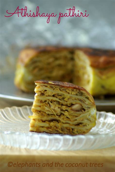 Athishaya Pathiri Atti Pathiri Layered Savoury Cake Athishaya Pathiri With Step By Step