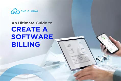 An Ultimate Guide To Create A Billing Software Cmc Global