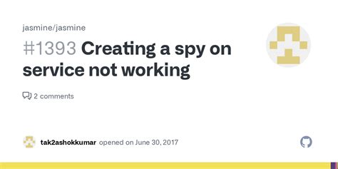 Creating A Spy On Service Not Working · Issue 1393 · Jasminejasmine · Github