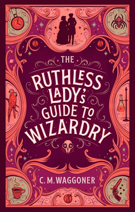the ruthless lady s guide to wizardry ebook by c m waggoner epub rakuten kobo australia