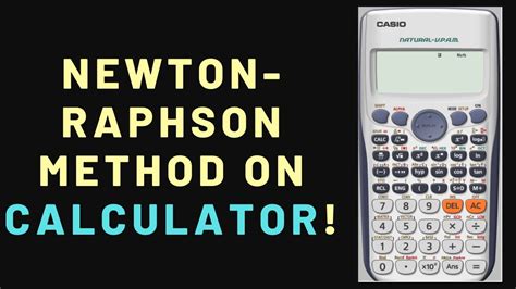 newton raphson method on casio scientific calculator youtube