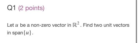solved q1 2 points let u be a non zero vector in rp find