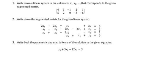Solved 1 Write Down A Linear System In The Unknowns X1 X2