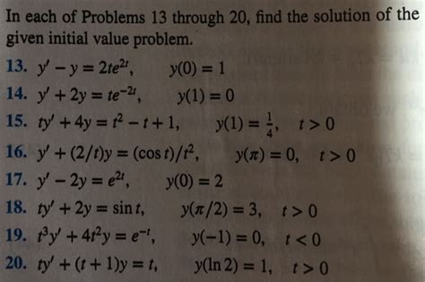 Solved In Each Of Problems Through Find The Solution Chegg Com