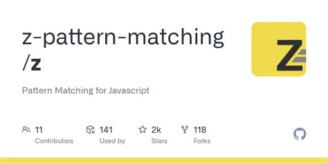 GitHub Z Pattern Matching Z Pattern Matching For Javascript