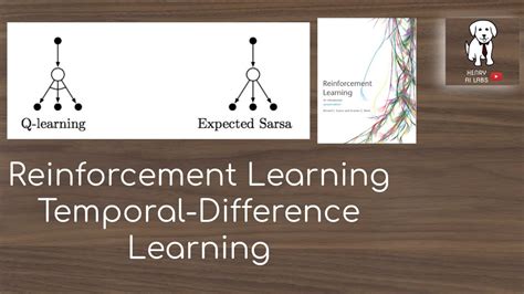 Temporal Difference Learning Reinforcement Learning Chapter 6 Youtube