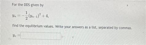 Solved Given The Updating Function As Shown Below Find The