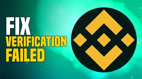 How To Fix Binance Verification Failed Simple Youtube