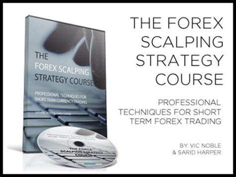The Forex Scalping Strategy Course Action Forex
