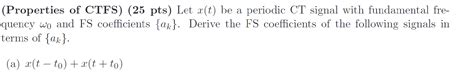 solved properties of ctfs 25 pts let x t be a periodic