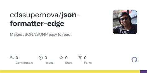 Github Cdssupernova Json Formatter Edge Makes Json Jsonp Easy To Read