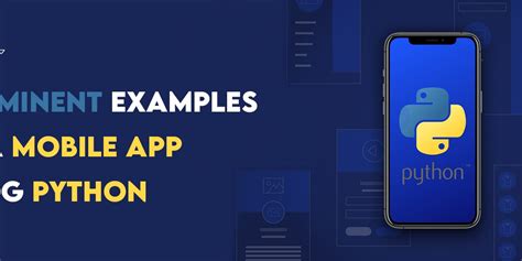 prominent examples of a mobile app using python itsolution24x7 blog
