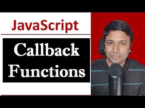 Free Video Callback Functions In Javascript From Satish C J Class