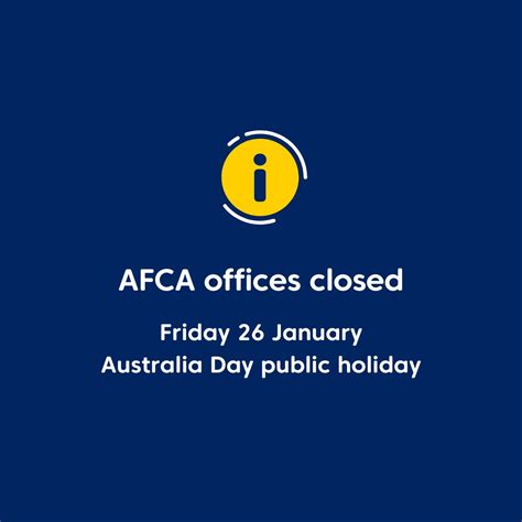Afca Will Be Closed On Friday 26 January For The Australia Day Public Australian Financial