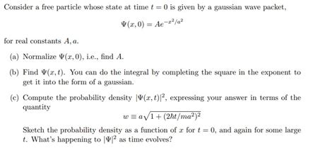 Solved 0 Is Given By A Gaussian Wave Packet Consider A Free