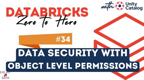 Managing Object Level Security In Unity Catalog A Comprehensive Guide Galaxy Ai