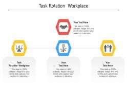 Task Rotation Workplace Ppt Powerpoint Presentation Inspiration