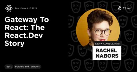 Gateway To React The Reactdev Story By Rachel Nabors