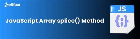 Javascript Splice Method And Function Explained With Examples