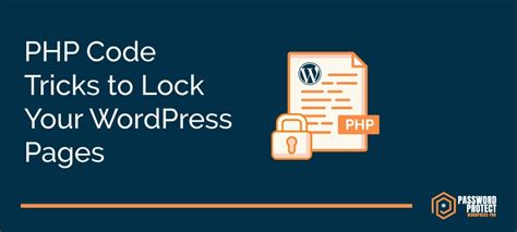 How To Password Protect Wordpress Pages Using Php Ppwp
