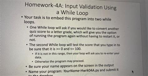 Solved Homework 4a Input Validation Using A While Loop In