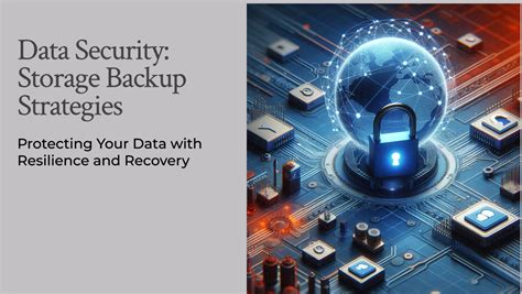 Bulletproof Your Data Backup Strategies For Resilience And Recovery