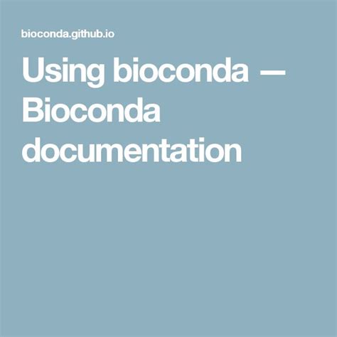 Using Bioconda Bioconda Documentation Algorithm Documents C Programming