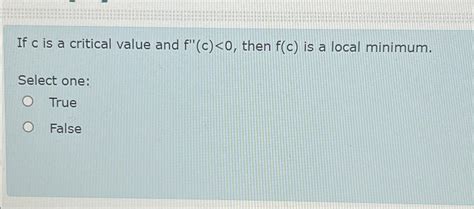 Solved If C Is A Critical Value And F C