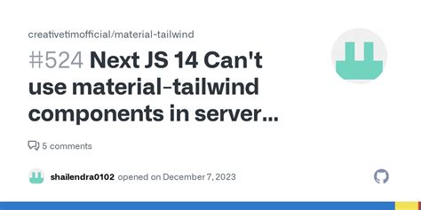 Next Js 14 Cant Use Material Tailwind Components In Server Components · Issue 524