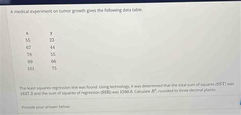 solved a medical experiment on tumor growth gives the following data