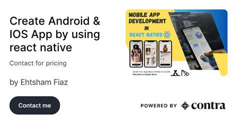 create android and ios app by using react native by ehtsham fiaz