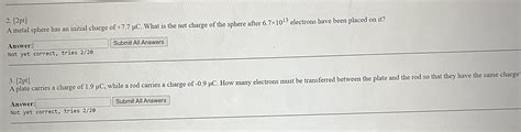 Solved 2pta Metal Sphere Has An Initial Charge Of 7 7μc