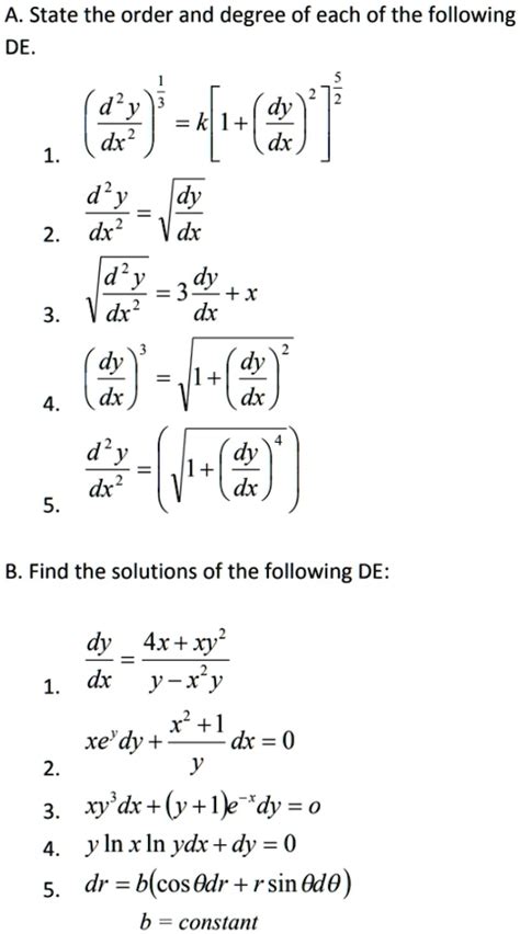 SOLVED Please Show The Solution A State The Order And Degree Of Each Of The Following DE 4