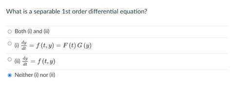Solved What Is A Separable 1 St Order Differential Equation