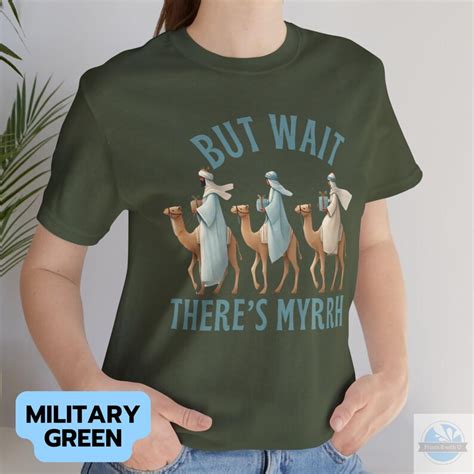 Funny Catholic Christmas Shirt But Wait Theres Myrrh Funny Three Wise