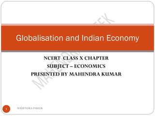 GLOBALISATION AND INDIAN ECONOMY CLASS X NCERT CBSE PDF Manufacturing Industry Industries