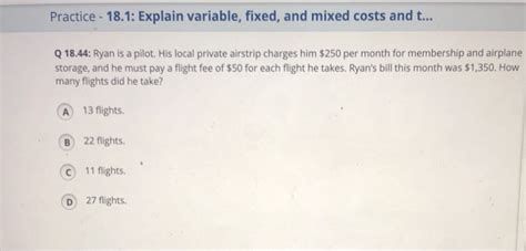 Solved Practice 181 Explain Variable Fixed And Mixed