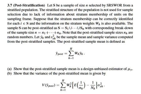 37 Post Stratification Let S Be A Sample Of Size N Selected By Srswor From A Stratified