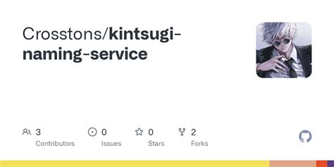 Github Crosstonskintsugi Naming Service