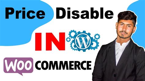 How To Disable Price In Woocommerce Hide Price In Wordpress ECommerce Website YouTube